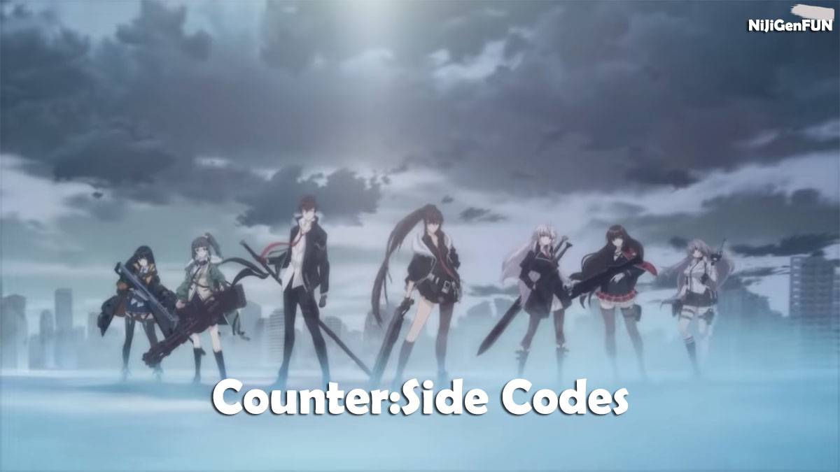 Counter:Side - NijigenFUN - Game Guides, Anime, Cosplay