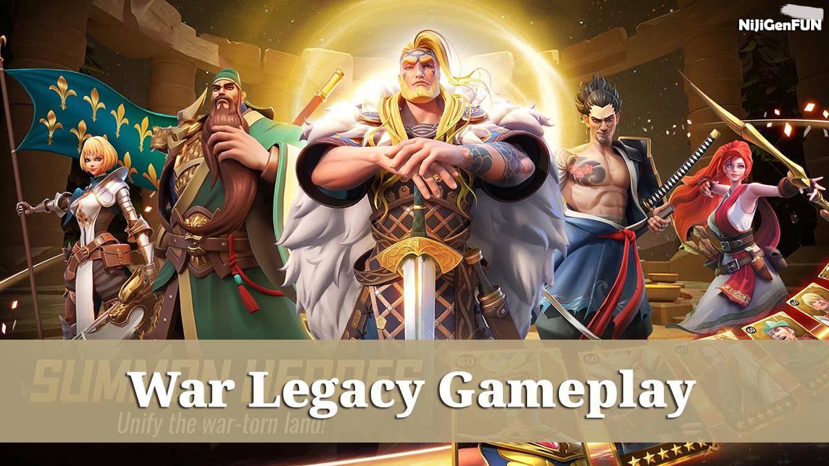 War Legacy - Gameplay - NijigenFUN - Game Guides, Anime, Cosplay